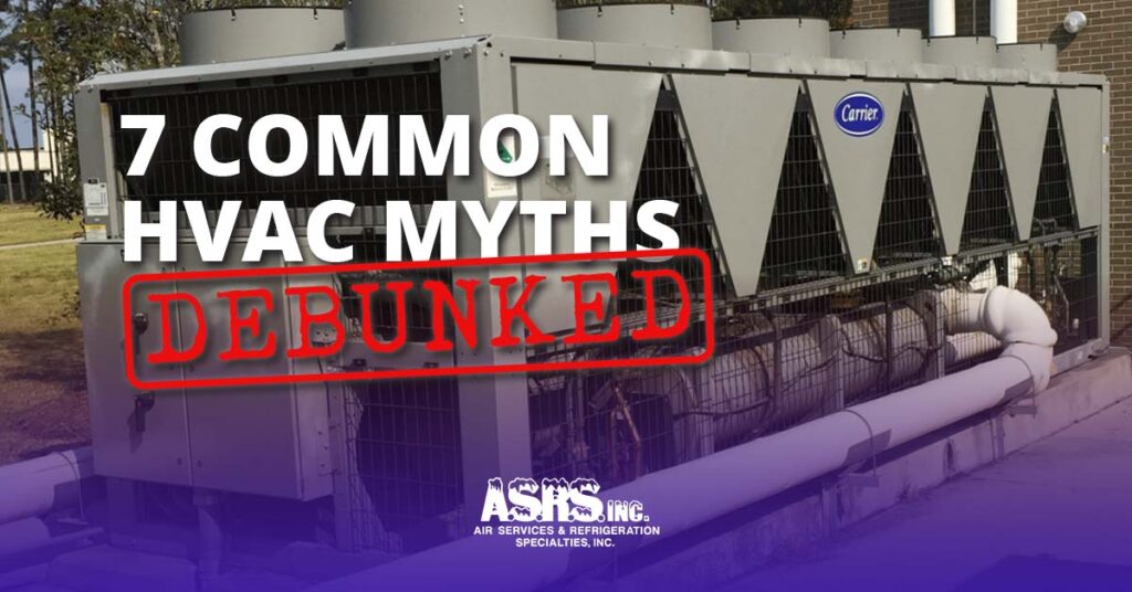 7 Common HVAC Myths Debunked | A.S.R.S., Inc. Savannah, GA.