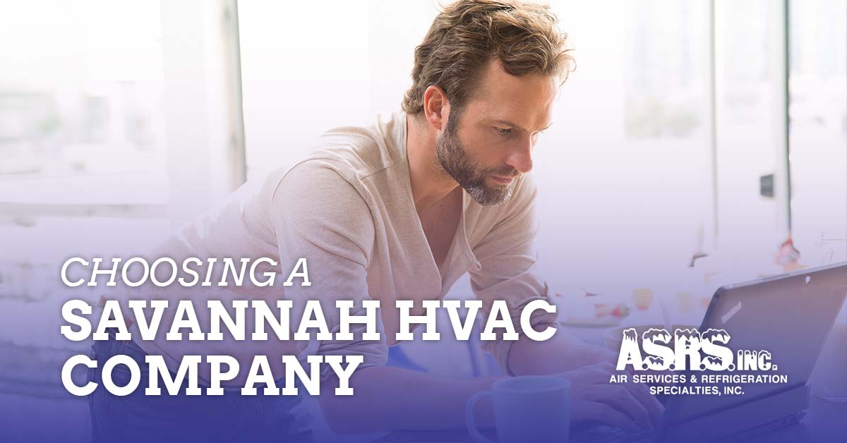 How to Choose a Savannah HVAC Company - A.S.R.S.